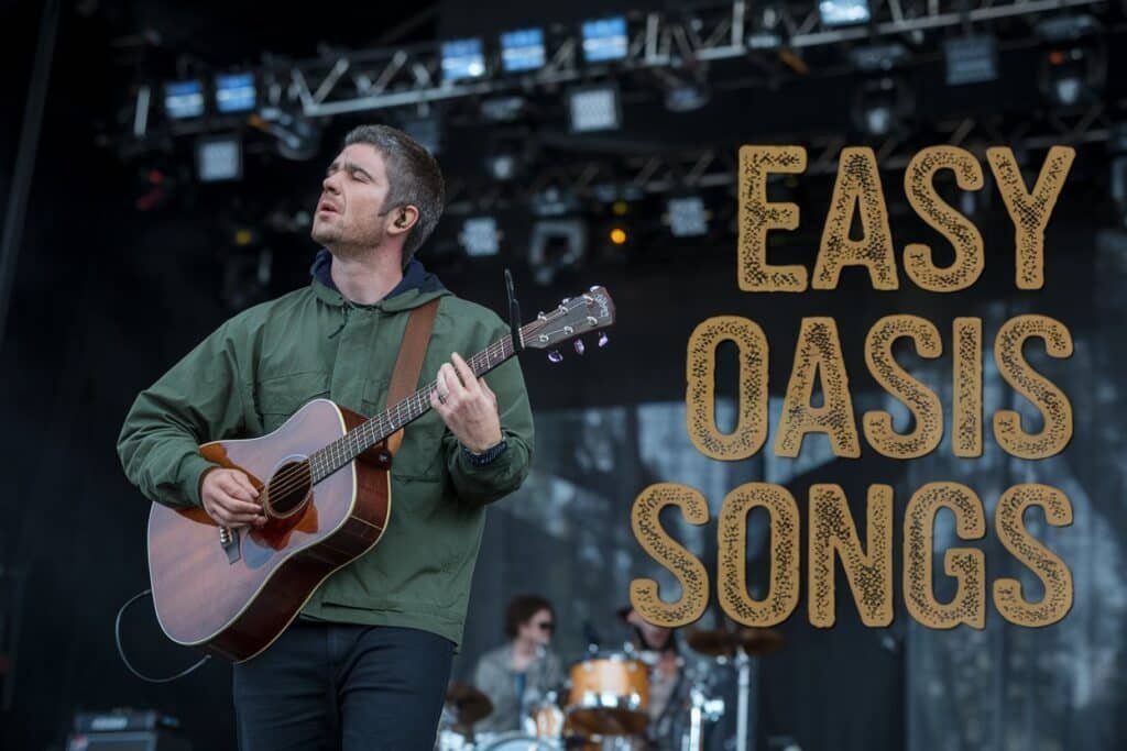 10 Easy Oasis Songs To Play On Guitar (+Chords!)