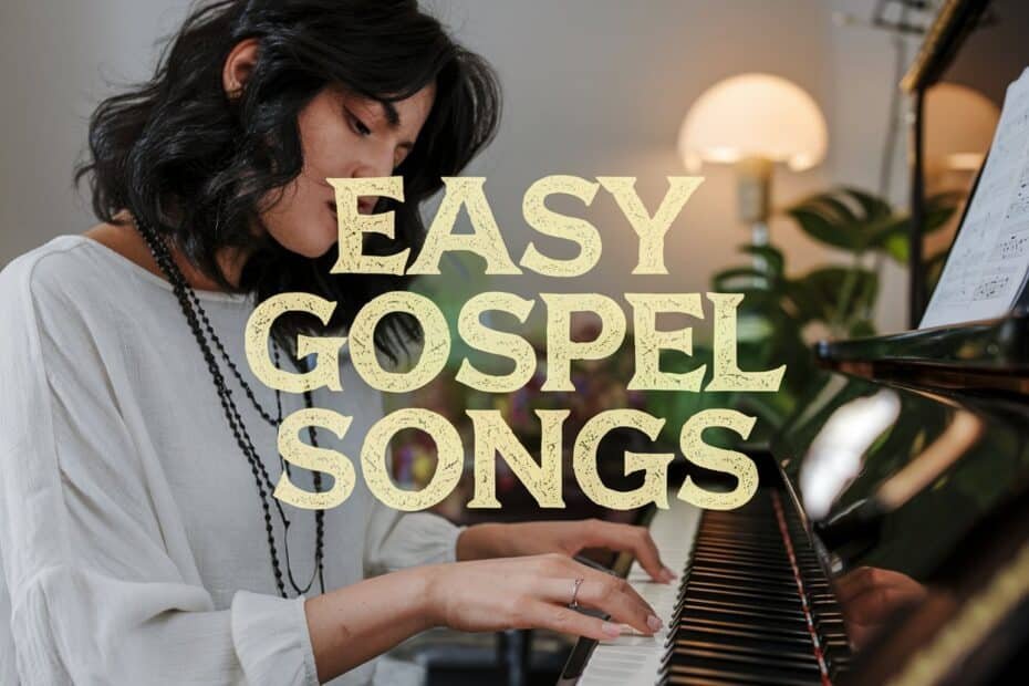 10 Easy Gospel Songs To Play On Piano (+Video Lessons!)